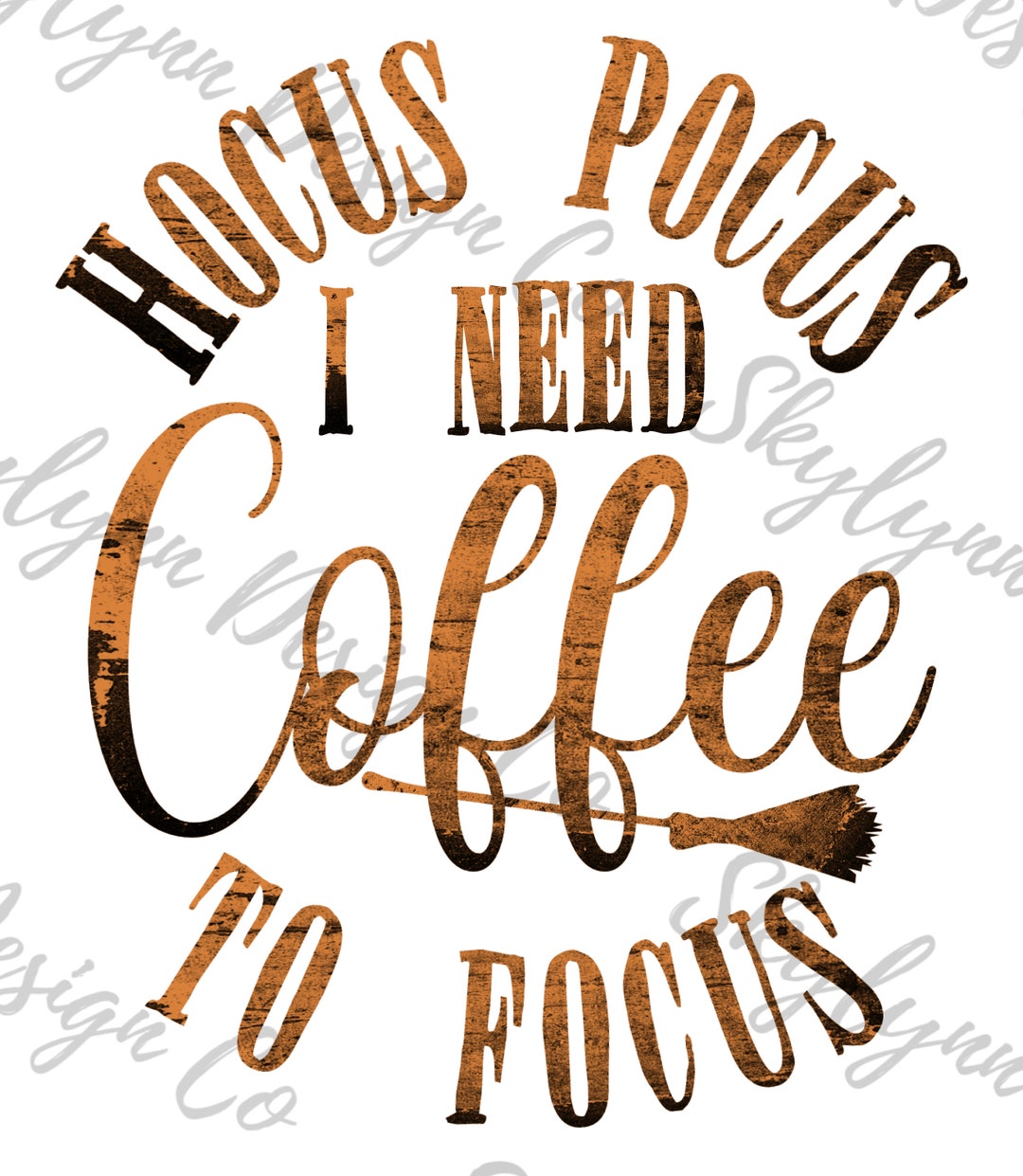 Hocus Pocus I Need Coffee to Focus PNG, Digital Download, Png ...