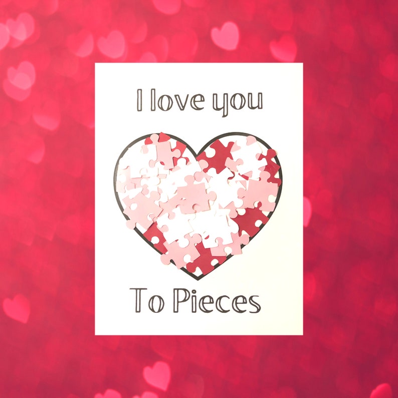 Love You to Pieces Templates Valentine's Crafts PNG Printable Classroom ...