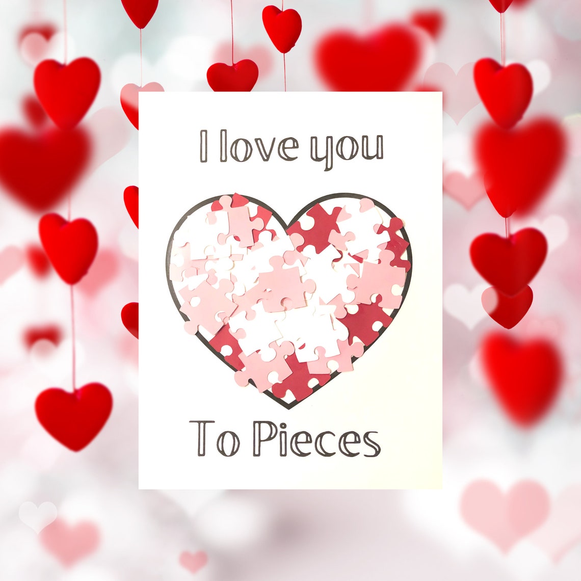 Love You to Pieces Templates Valentine's Crafts PNG Printable Classroom ...