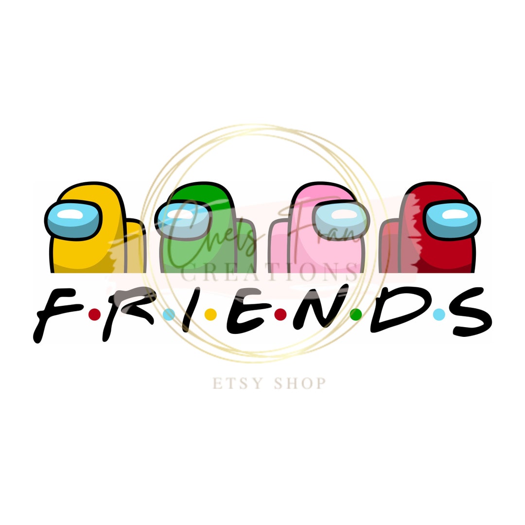 Among Us Friends SVG, PNG, DXF, Eps Files, Cut Files, Cricut, Vector ...