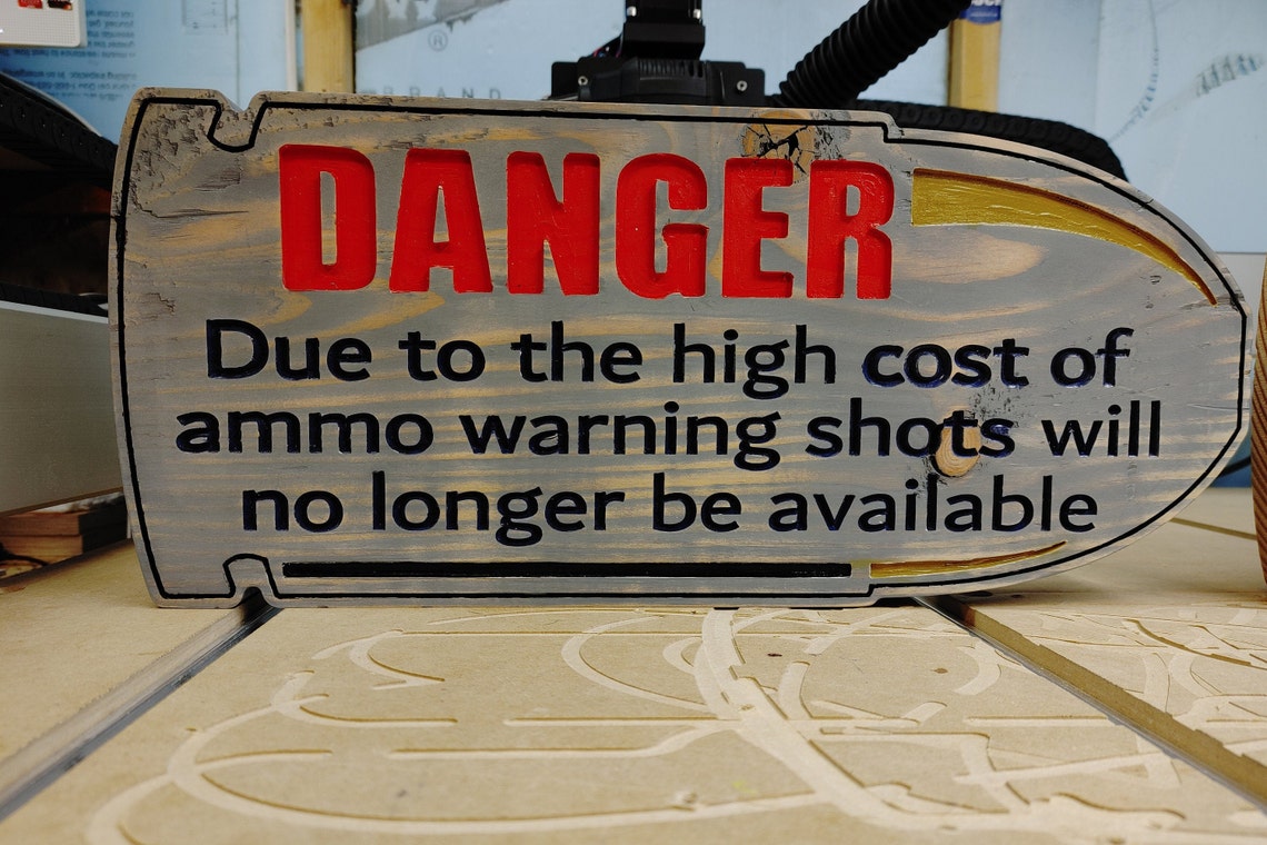 Bullet Shaped Warning Sign DANGER Warning Shots No Longer Available ...