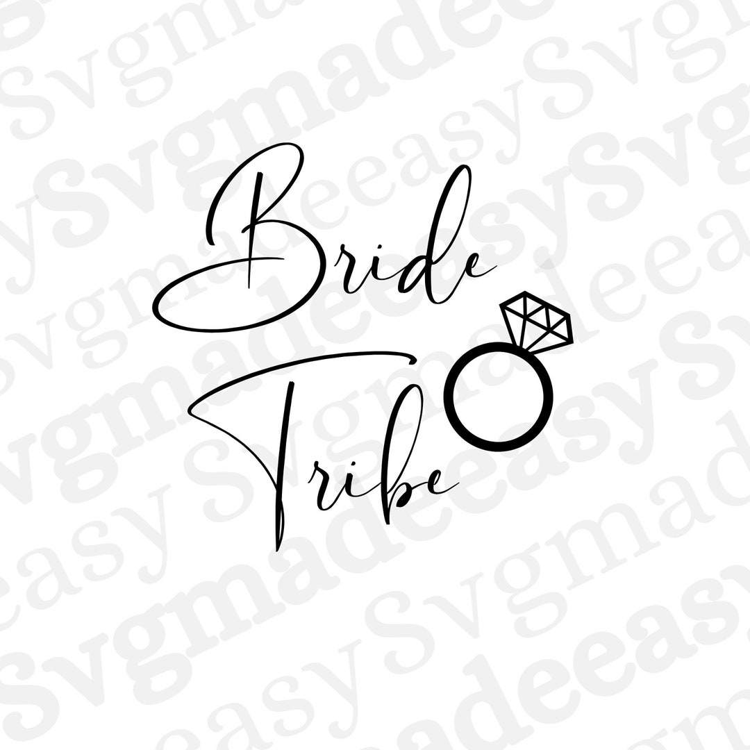 Bride Tribe Svg Bride Squad SVG Team Bride Svg Wedding SVG - Etsy