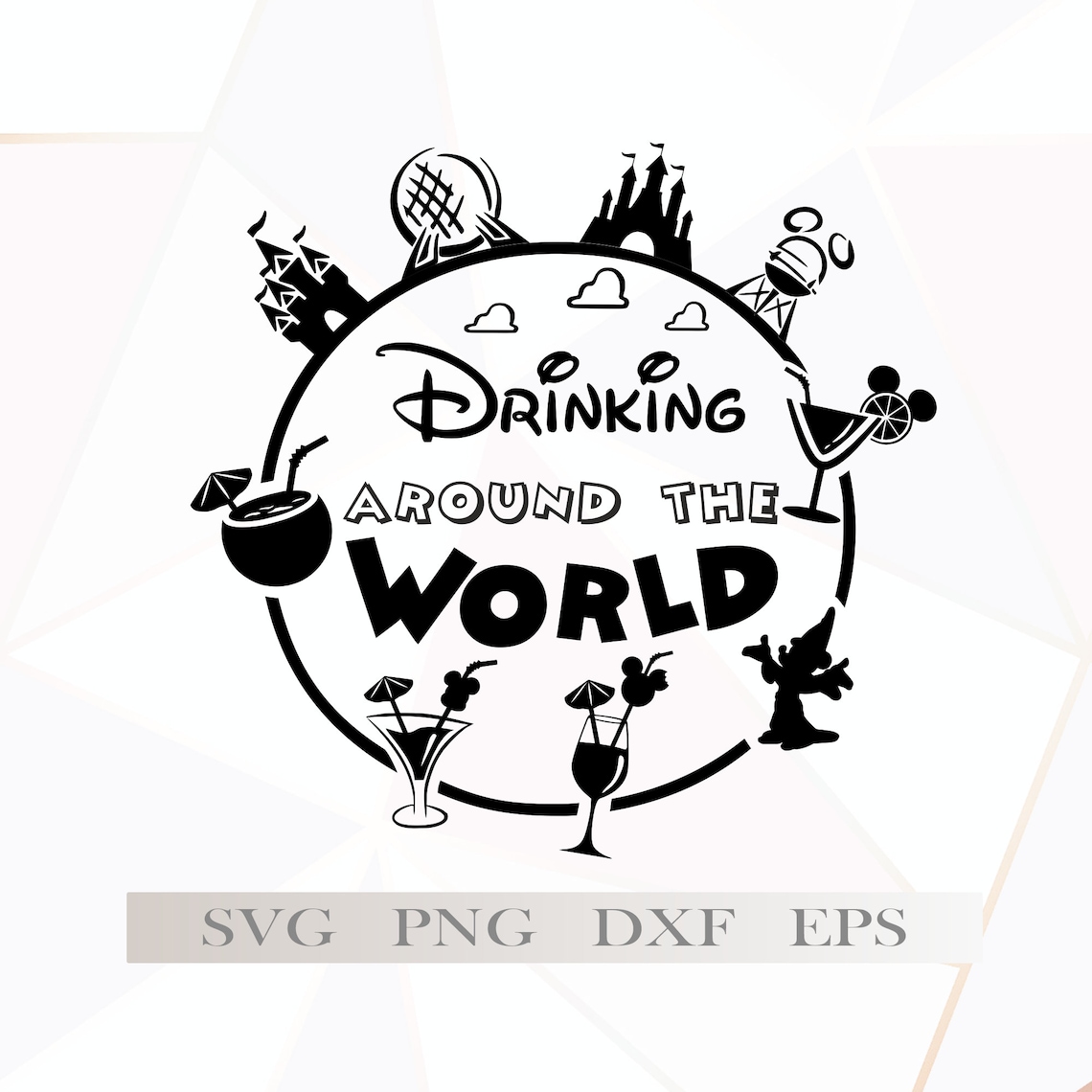 Drinking Around the World SVG PNG Dxf Eps: Epcot Design, Cricut ...