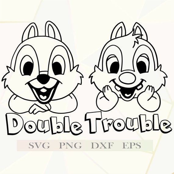 Twins Svg Chip And Dale Double Trouble Twins Svg Png Dxf Etsy