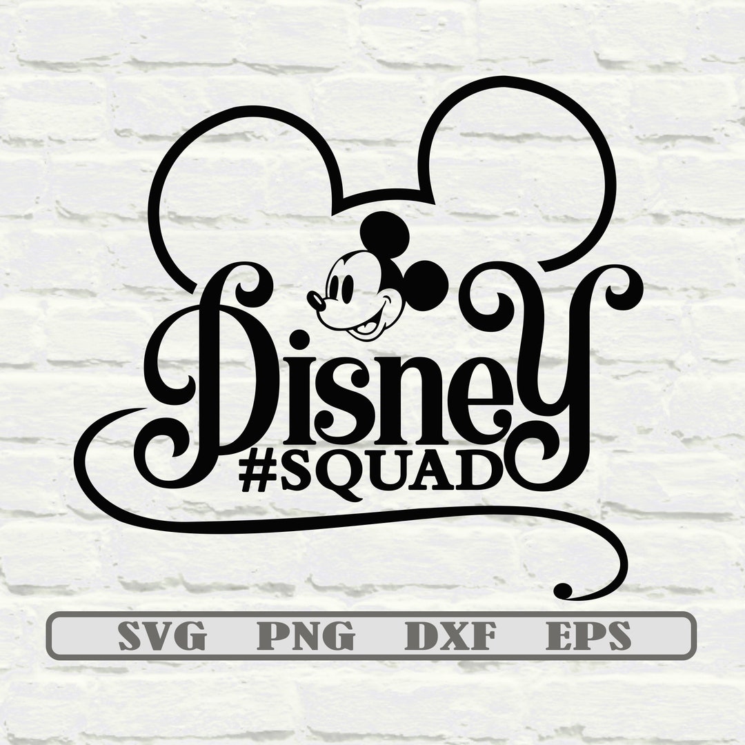 Disneysquad SVG / Squad Goals SVG / Disneyvacation Svg, Png, Dxf, Eps ...