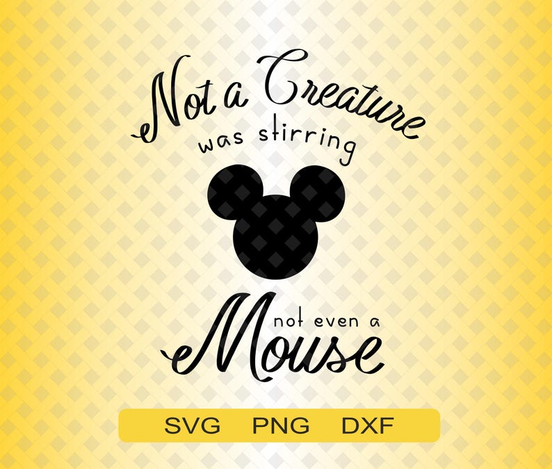 Not a Creature Was Stirring Mouse Design: Christmas Story SVG PNG Dxf ...