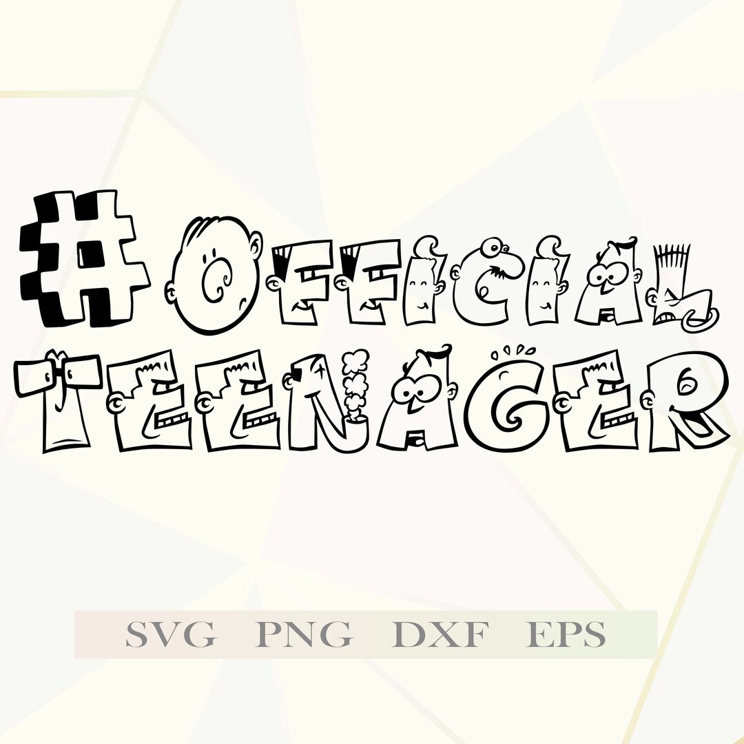 Official Teenager SVG Png, Teenager Svg Printable, Cricut and ...