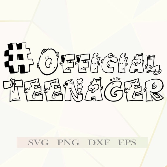 Official Teenager SVG Png Teenager Svg Printable Cricut and | Etsy