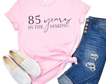 85th Birthday T Shirt - Etsy