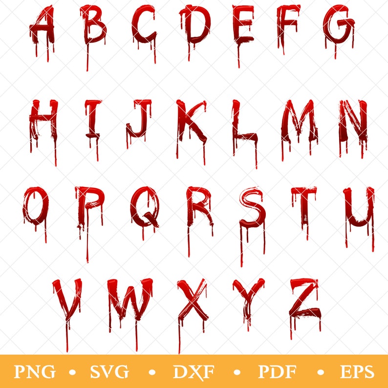 Dripping Alphabet Svg, Blood Alphabet Drips Svg, Blood Fonts Svg, Blood ...