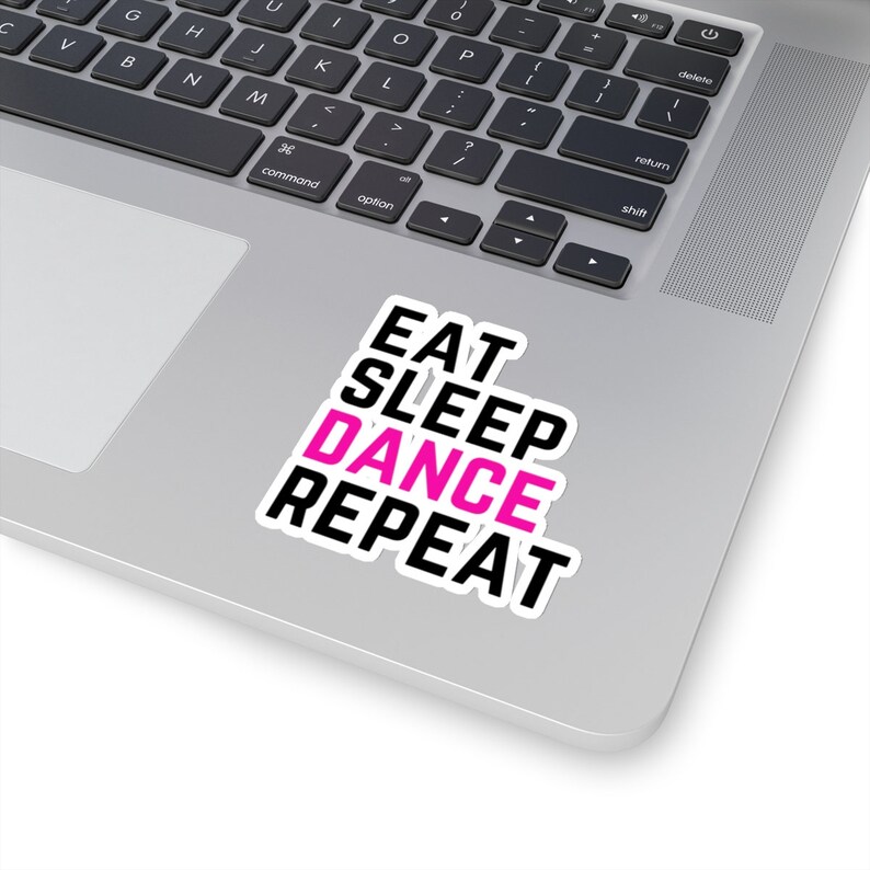Eat Sleep Dance Repeat Sticker | Dancer Sticker for Bottle, Laptop ...