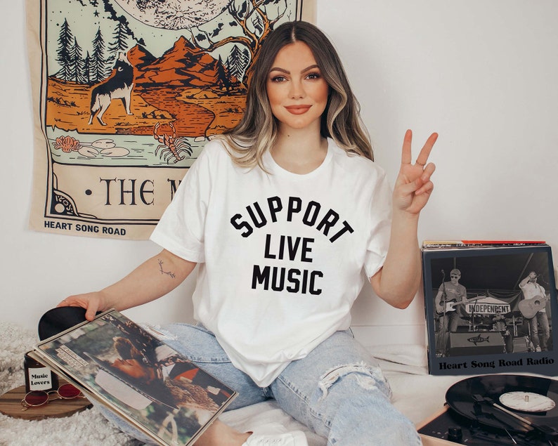 Support Live Music Graphic Tee Woman / Support Local Bands & Musicians ...