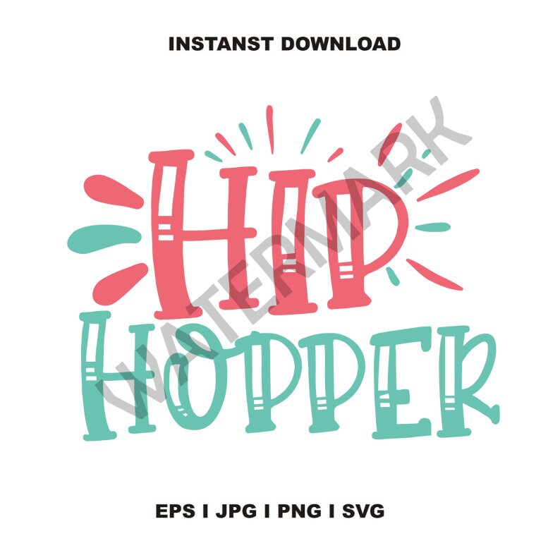 Hip Hopper SVG Cut File I Printable Vector Clip Art I Download | Etsy
