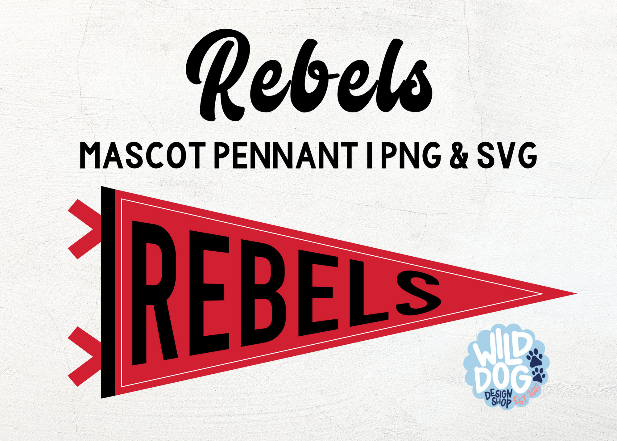 Rebels Mascot | Pennant | School Spirit | PNG SVG - Etsy