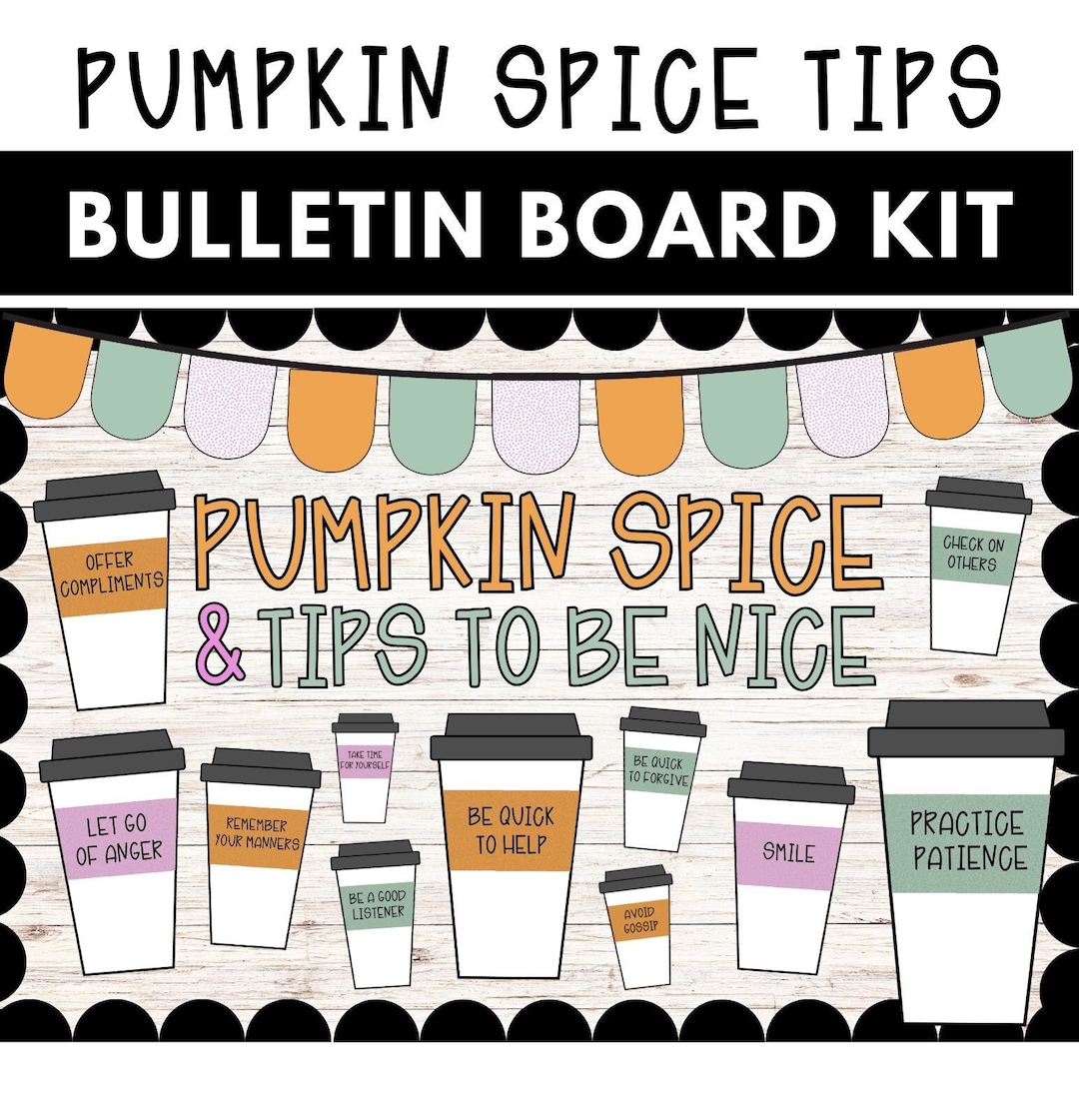 Pumpkin Spice and Tips to Be Nice Bulletin Board Kit | Fall Counselor ...