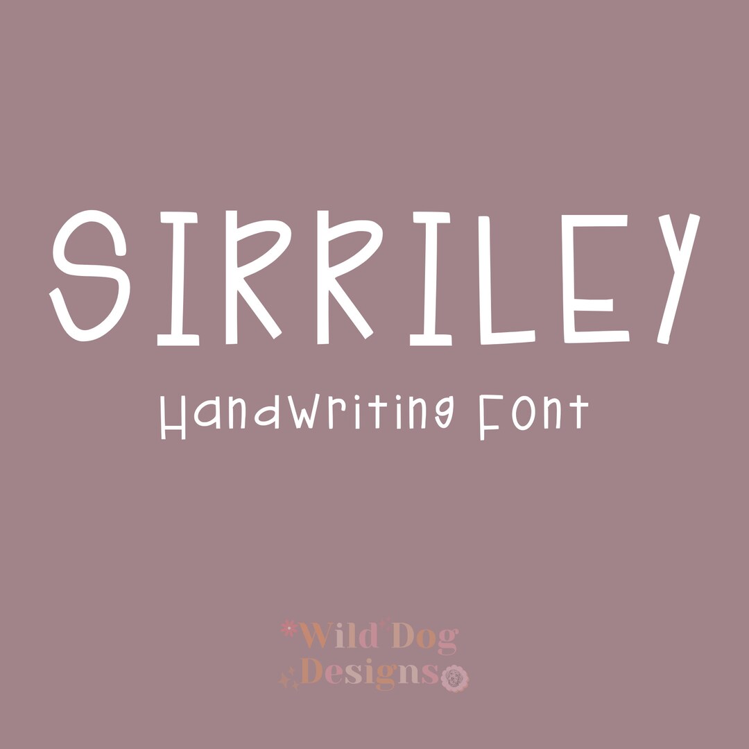 Sirriley Handwriting Font File - Etsy