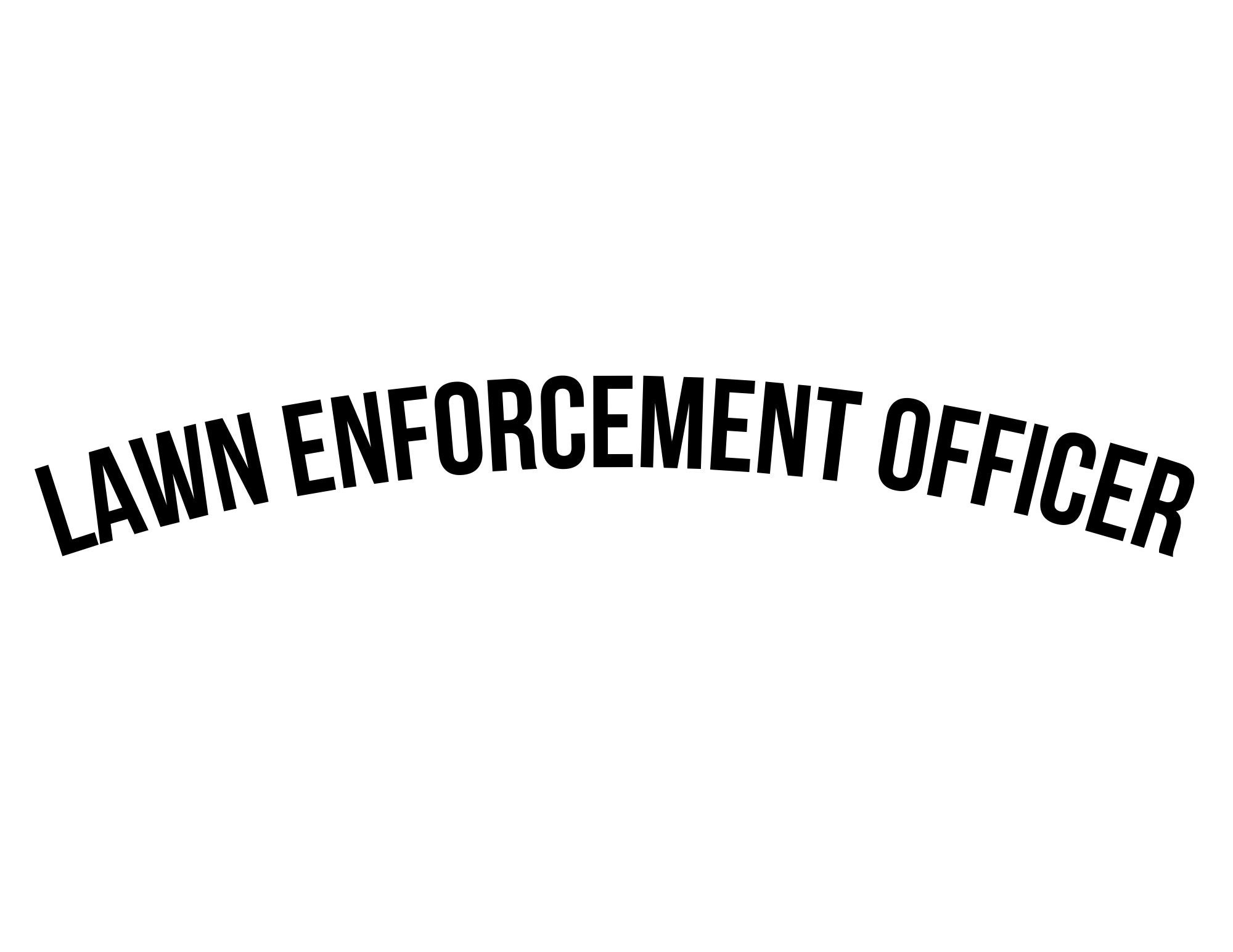 Lawn Enforcement Officer SVG - Etsy