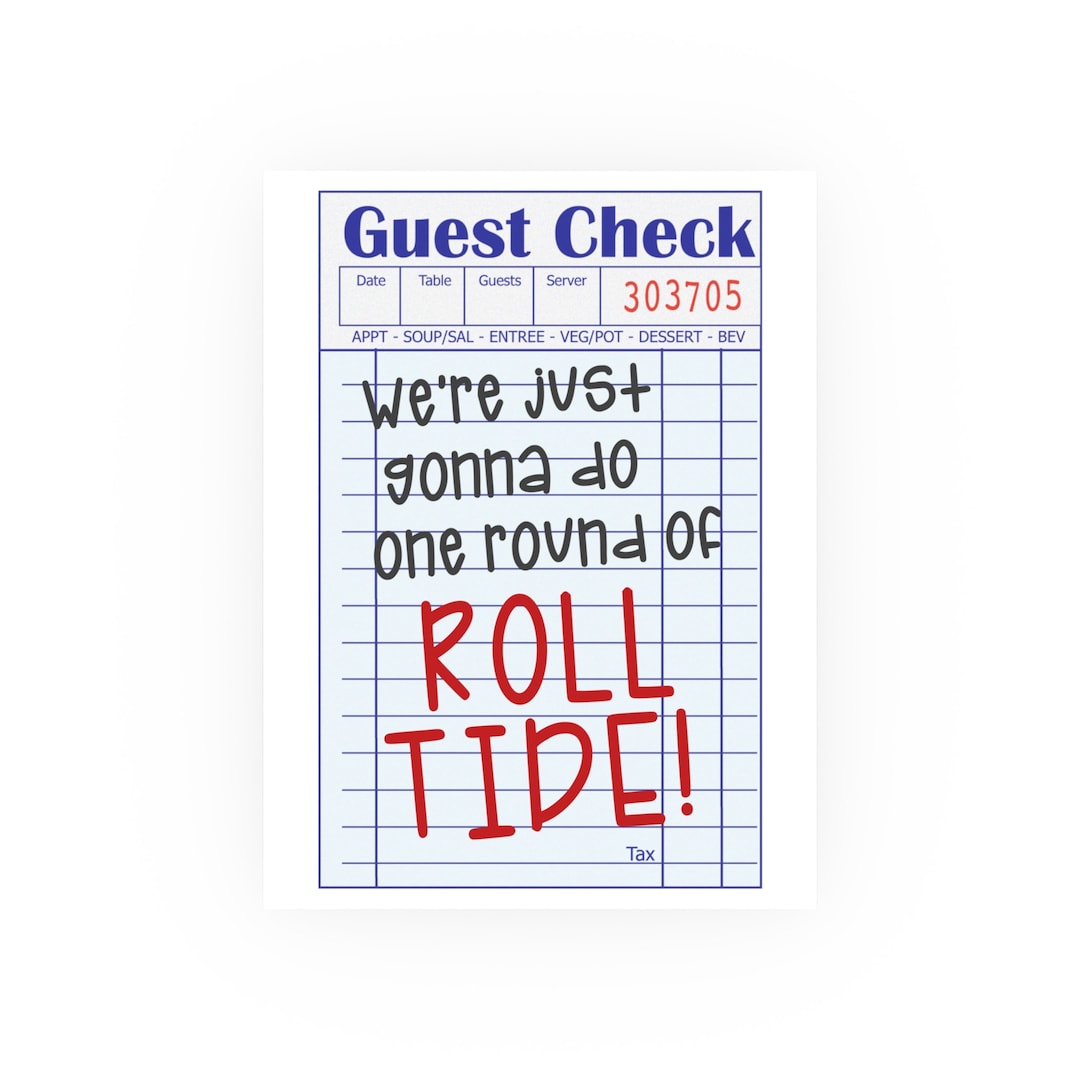 Roll Tide | Guest Check | Satin and Matte Poster - Etsy