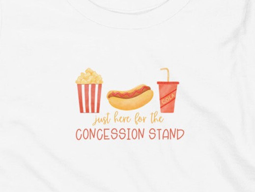 Just Here for the Concession Stand PNG Sublimation Design - Etsy