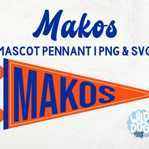 Makos Mascot | Pennant | School Spirit | PNG SVG - Etsy