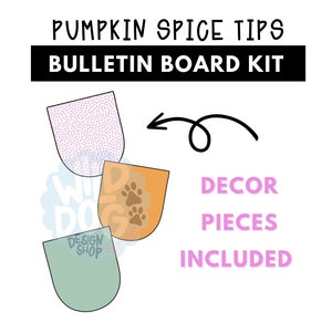 Pumpkin Spice and Tips to Be Nice Bulletin Board Kit | Fall Counselor ...