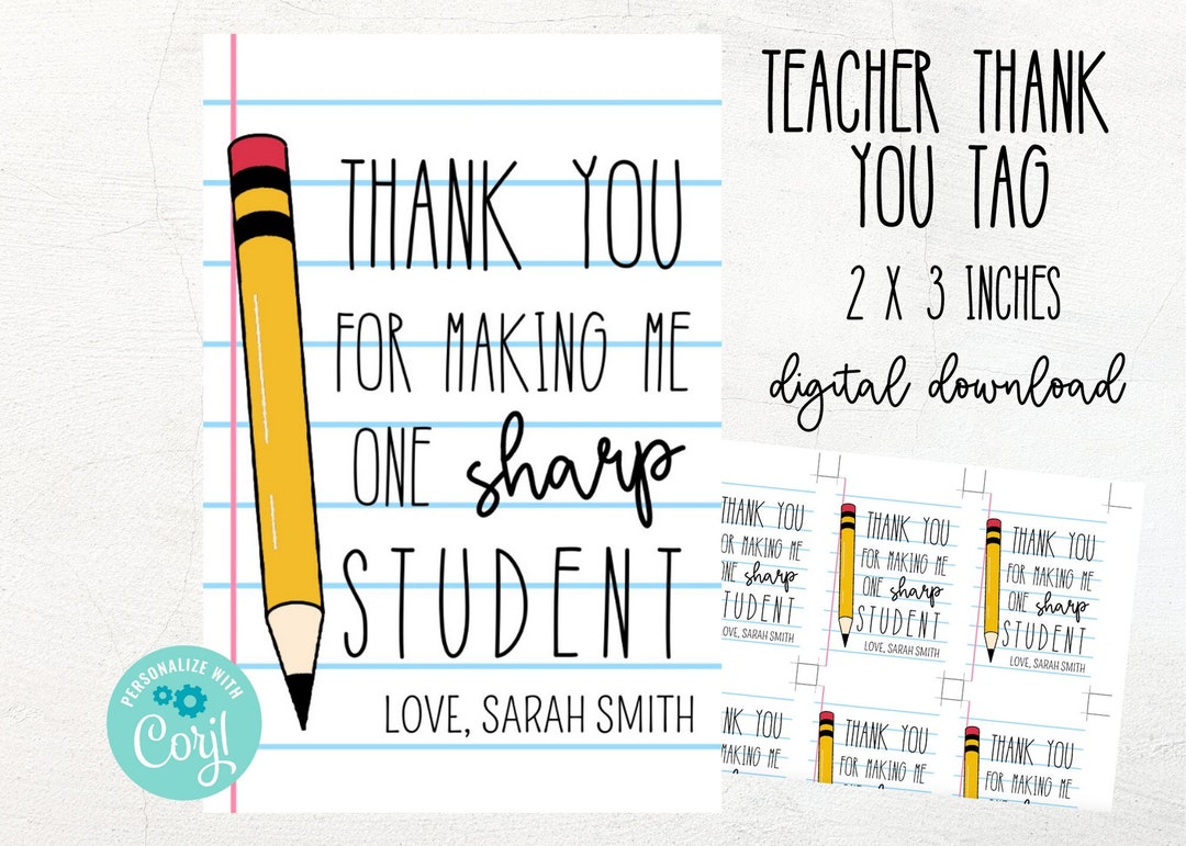 Thank You for Making Me One Sharp Student Teacher Thank You Tag ...
