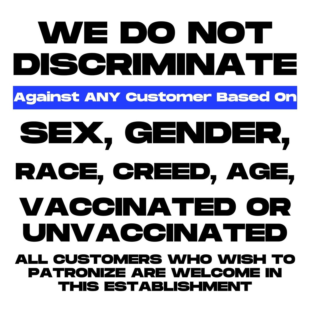We Do Not Discriminate Sign, Business Sign, Against the Mandate, Small ...