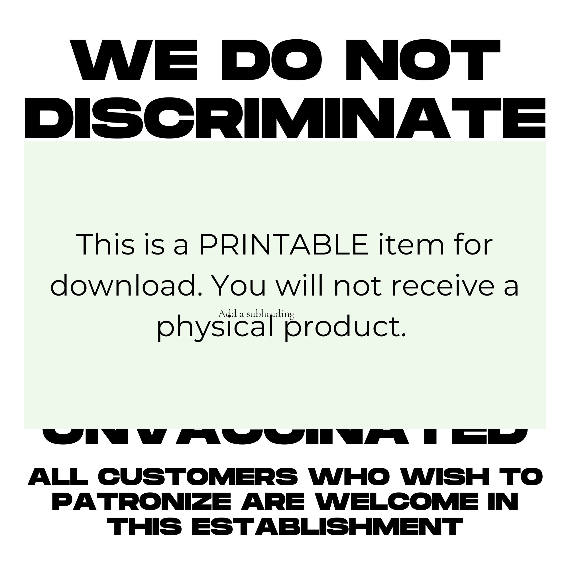 We Do Not Discriminate Sign, Business Sign, Against the Mandate, Small ...