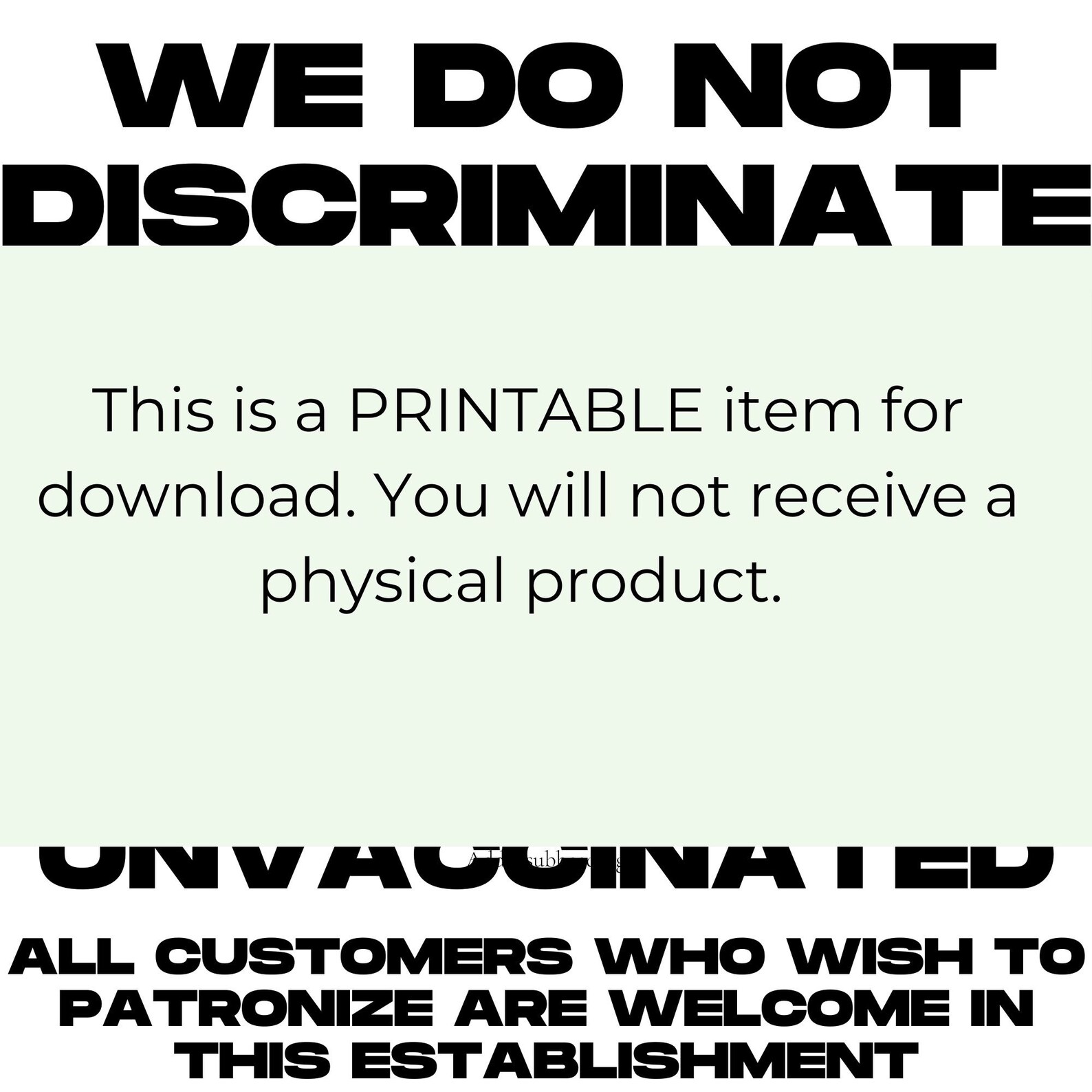 We Do Not Discriminate Sign, Business Sign, Against the Mandate, Small ...
