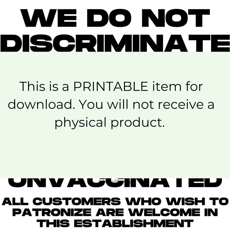 We Do Not Discriminate Sign, Business Sign, Against the Mandate, Small ...