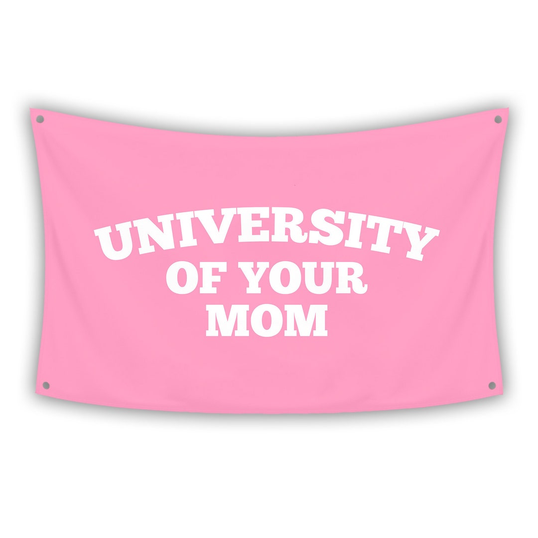 University of Your Mom Pink College/dorm Room Flag - Etsy