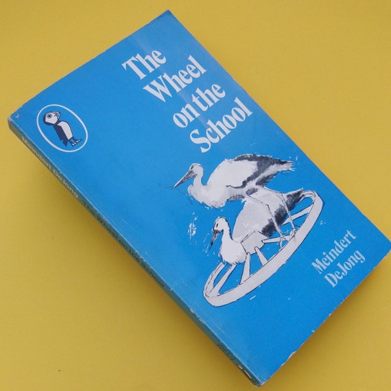 The Wheel on the School by Meindert Dejong Illustrated by - Etsy UK