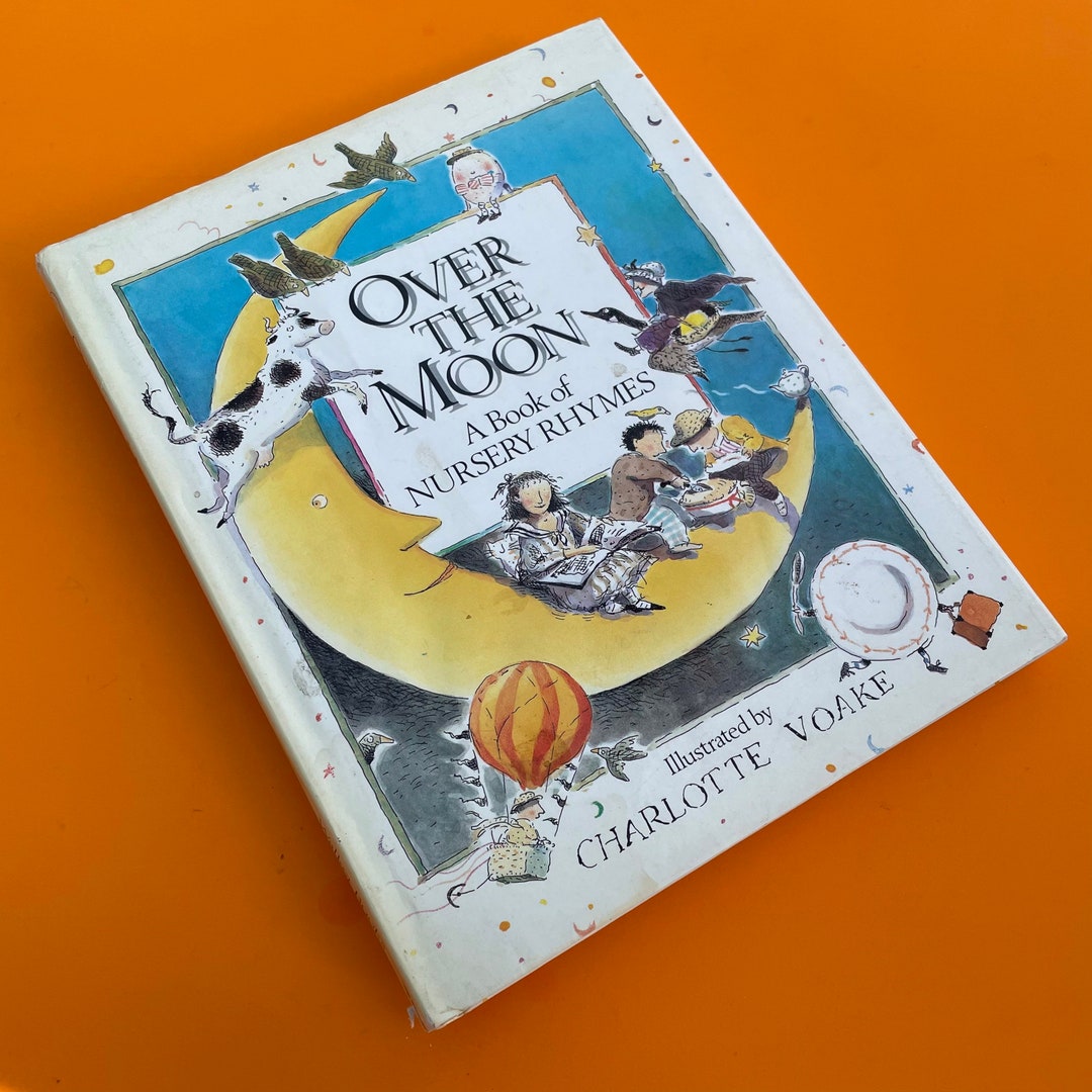Over the Moon - Nursery Rhymes Illustrated by Charlotte Voake - Etsy