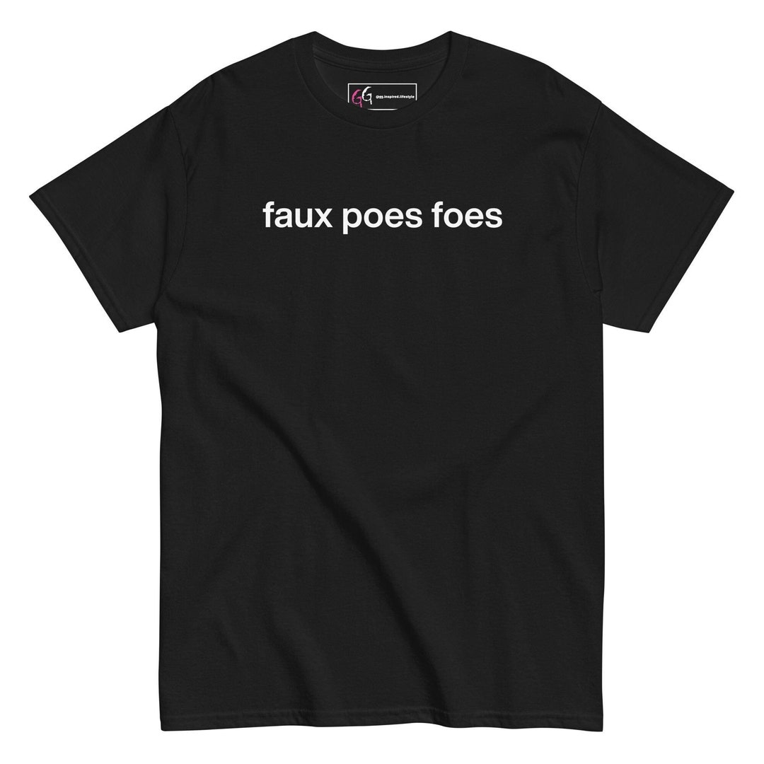 Faux Poes Foes Unisex Cotton T-shirt - Etsy