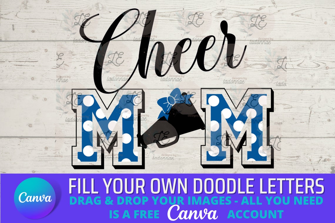 Canva Cheer MOM Template, Fill Your Own Letters on CANVA Drag and Drop ...