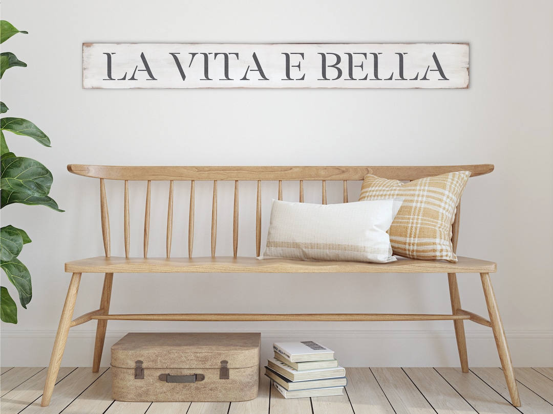 La Vita é Bella, Life is Beautiful! Antique Style Rustic Italian Wall ...