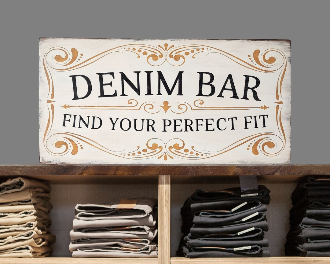 Antique Style Denim Bar Display Sign for Jean Pants and Denim Jackets ...