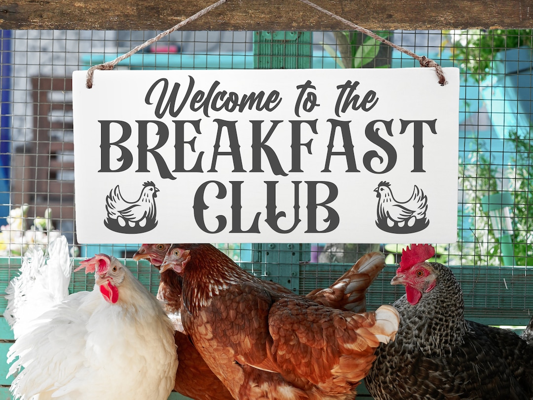 Welcome to the Breakfast Club Funny Chicken Coop Name Sign. Outdoor ...