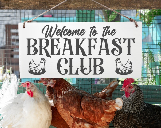 Welcome to the Breakfast Club Funny Chicken Coop Name Sign. Outdoor ...