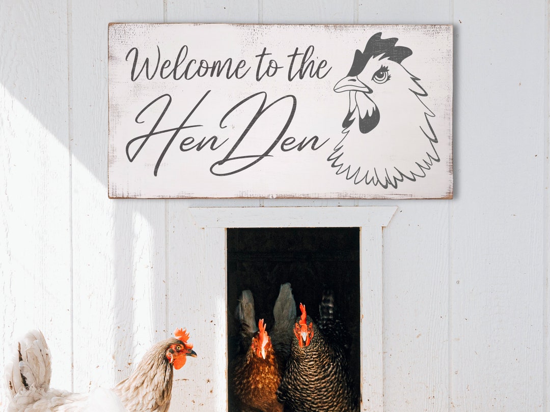 Welcome to the Hen Den Wood Chicken Coop Name Sign. Outdoor Rustic Hen ...