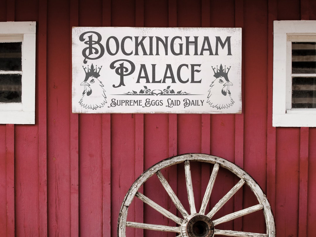 Bockingham Palace Supreme Eggs Laid Daily Funny Chicken Coop Name Sign ...