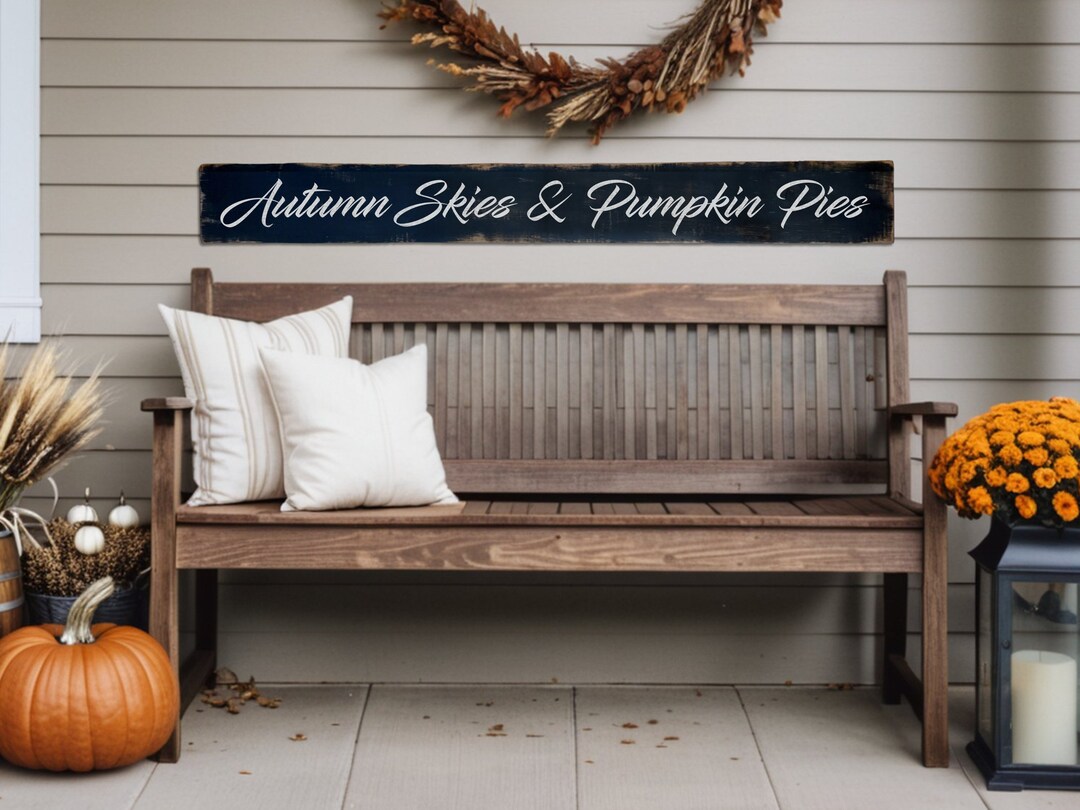 Autumn Skies & Pumpkin Pies Antique Style Wooden Fall Sign. Rustic Fall ...