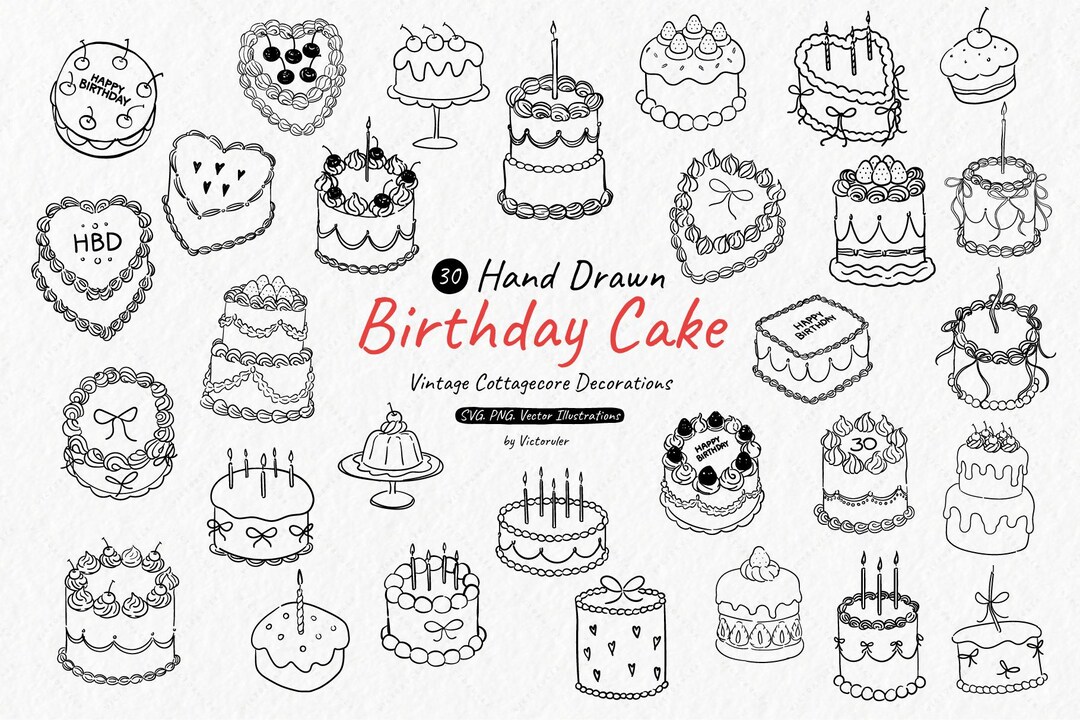 Hand Drawn Birthday Cakes Illustration, Vintage Cakes SVG, Cakes Doodle ...