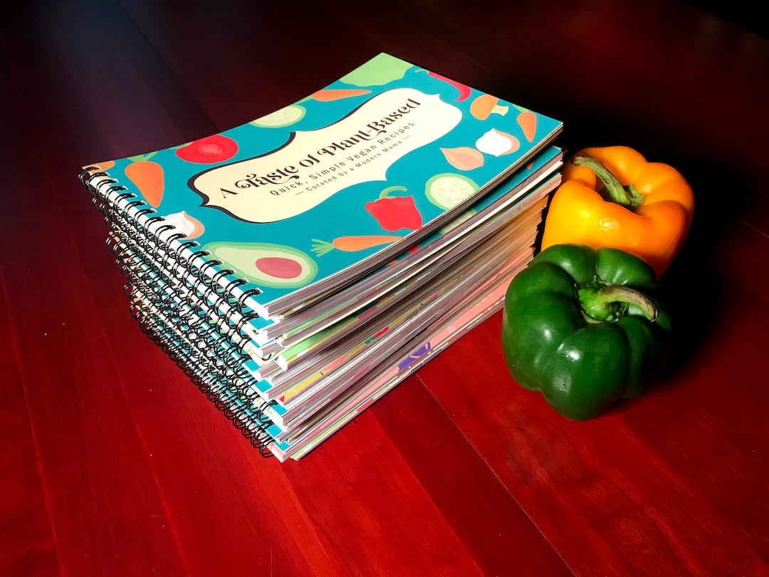 A Taste of Plant-based Cookbook, 30 Minutes or Less Recipes, Simple ...