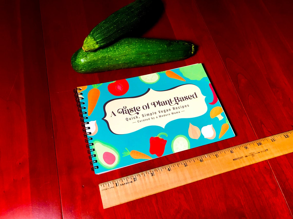 A Taste of Plant-based Cookbook, 30 Minutes or Less Recipes, Simple ...