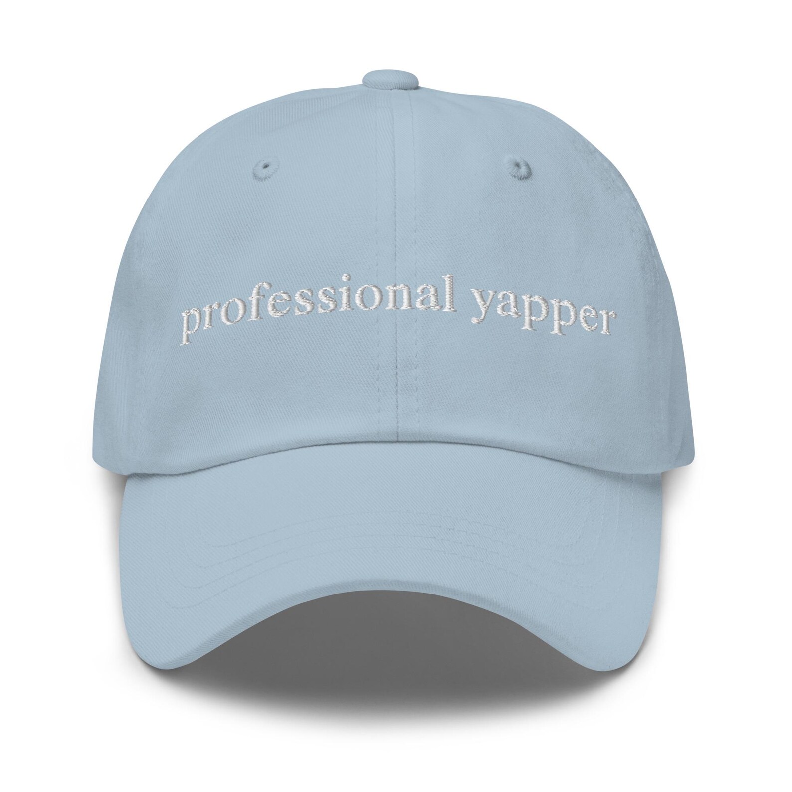 Professional Yapper | Custom Dad Hat Embroidered | Funny Meme Hat ...
