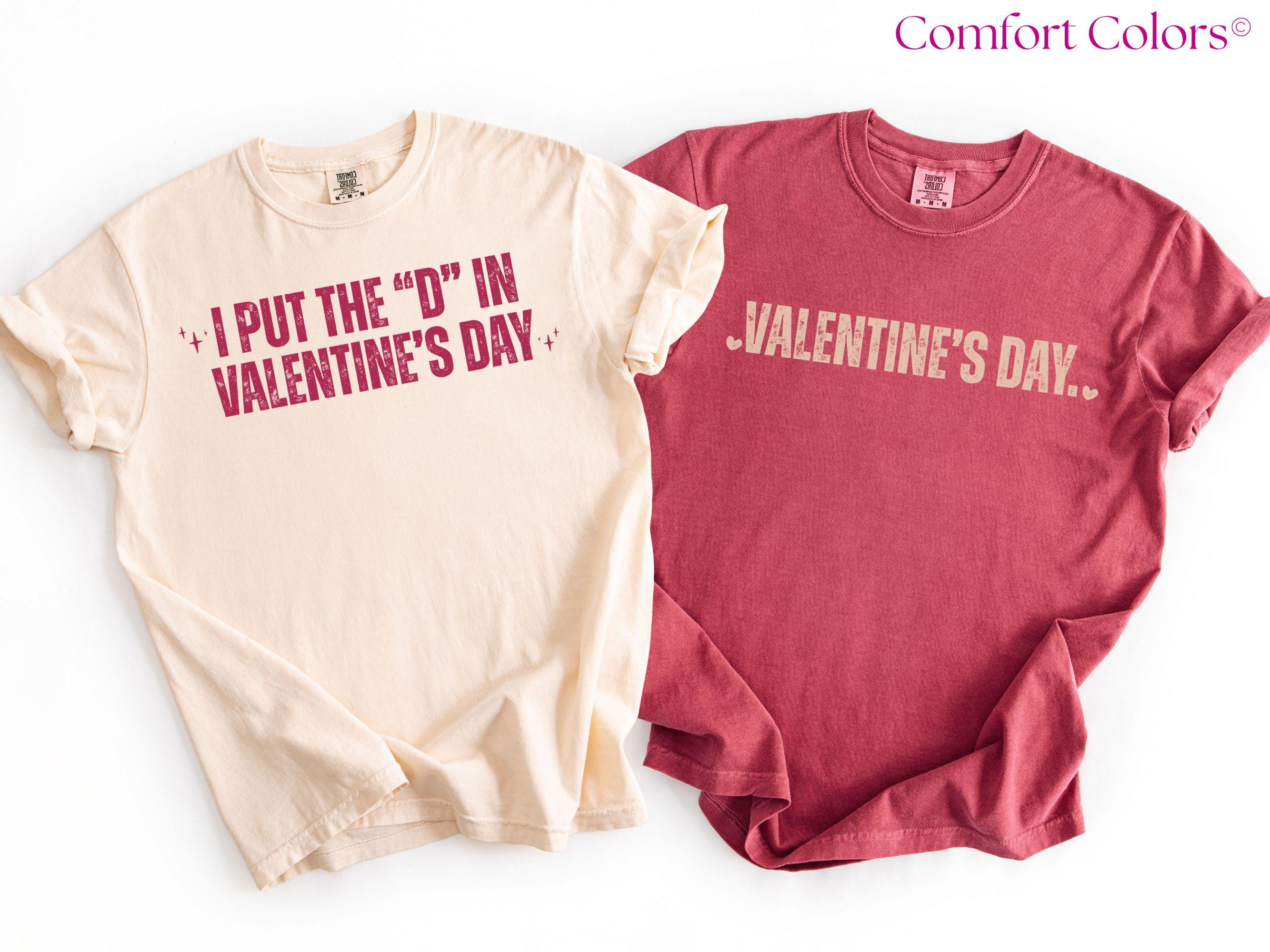 Inappropriate Shirts, Raunchy T Shirts, Valentine Shirts, Funny ...