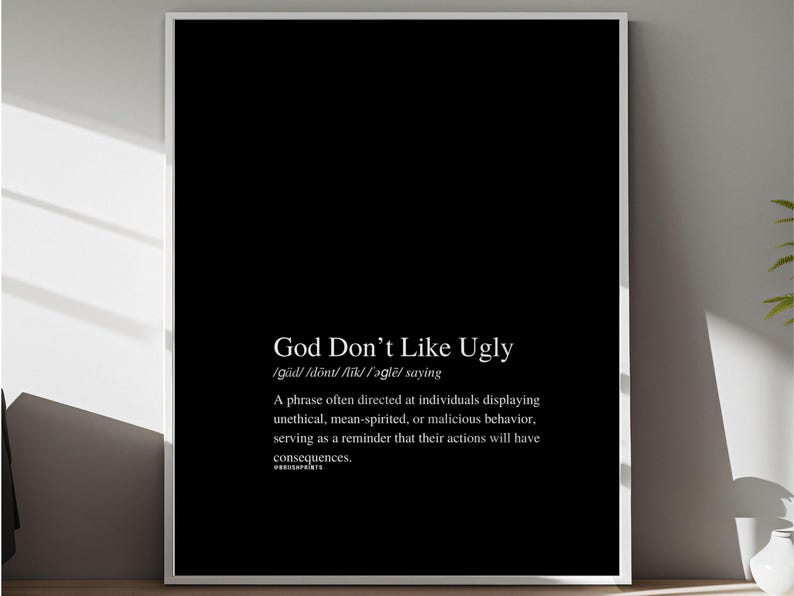 Black Slang Definition Art Print: "god Don't Like Ugly" (digital ...