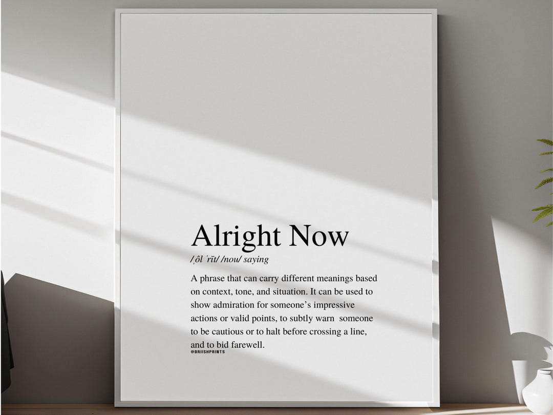 Black Slang Definition Art Print: "alright Now" Cultural Decor (digital ...