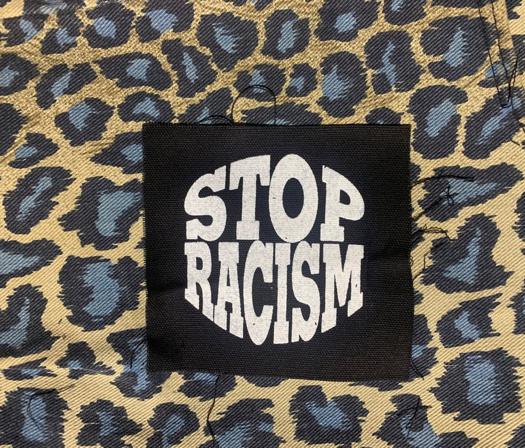 Stop Racism DIY Patch- Punk Crust Black Flag off Leftover Crack Oi - Etsy